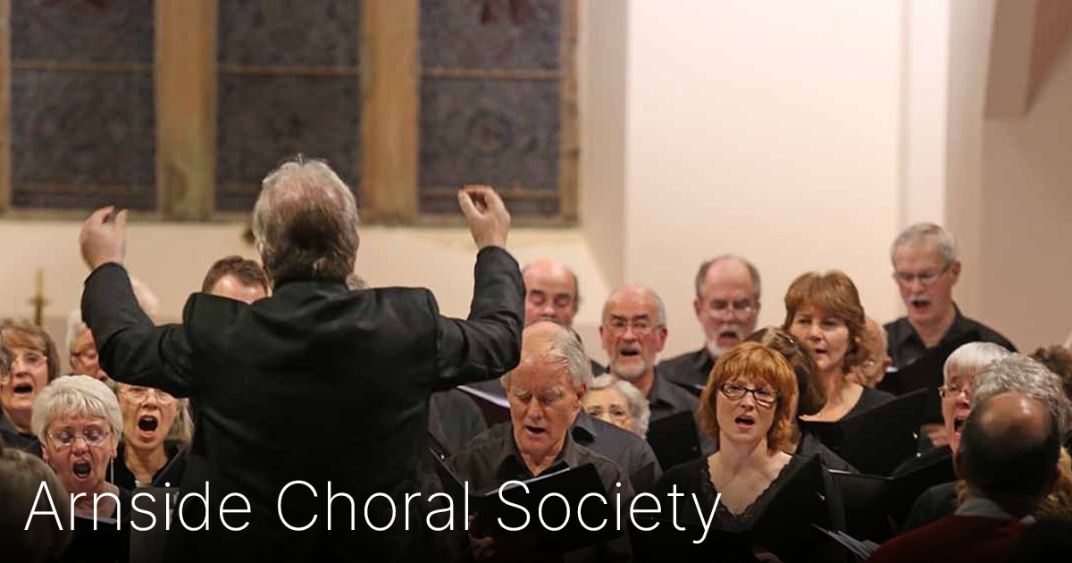 About us · Arnside Choral Society